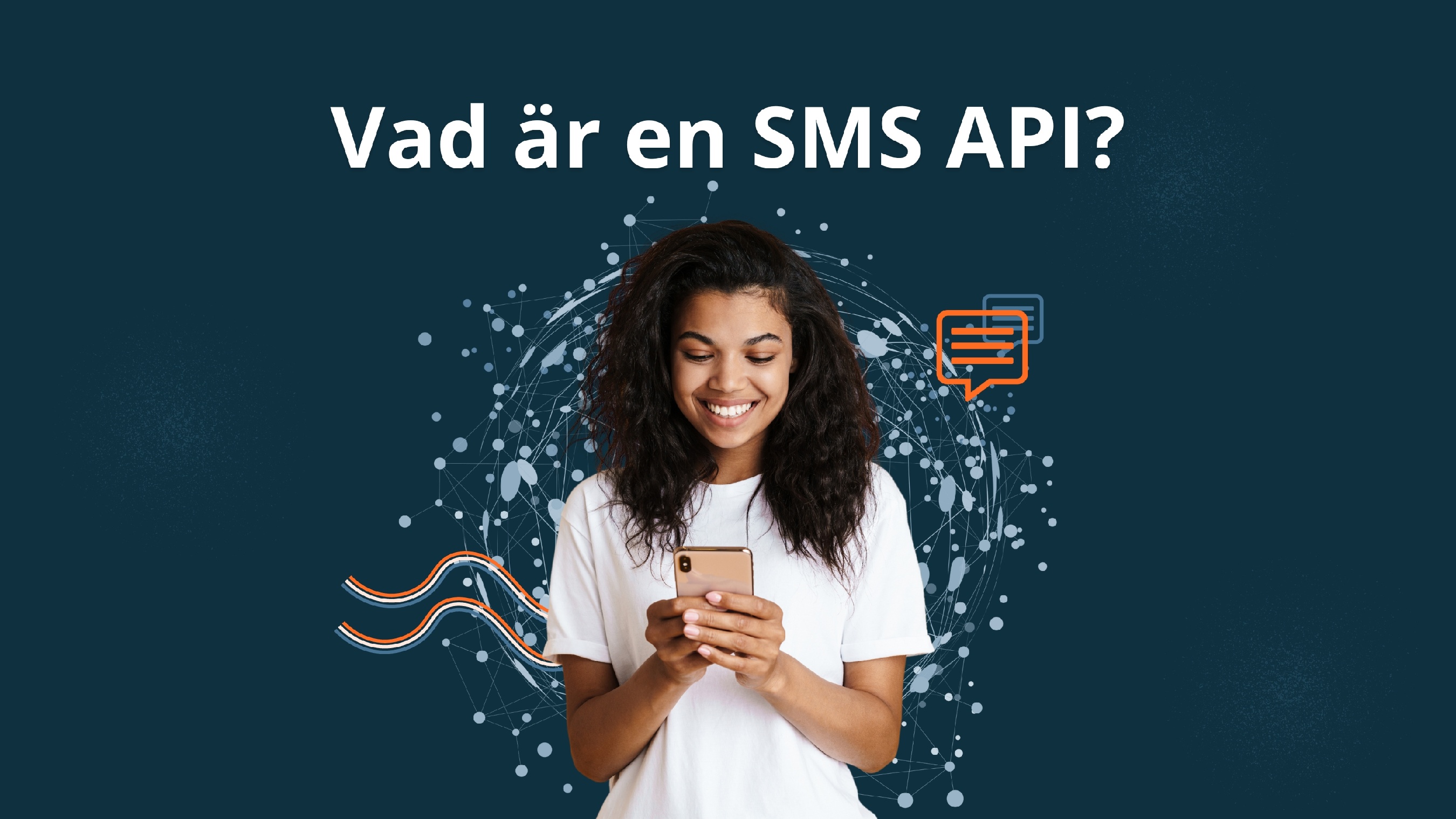 Upptäck messaging med SMS API: förstå hur det fungerar
